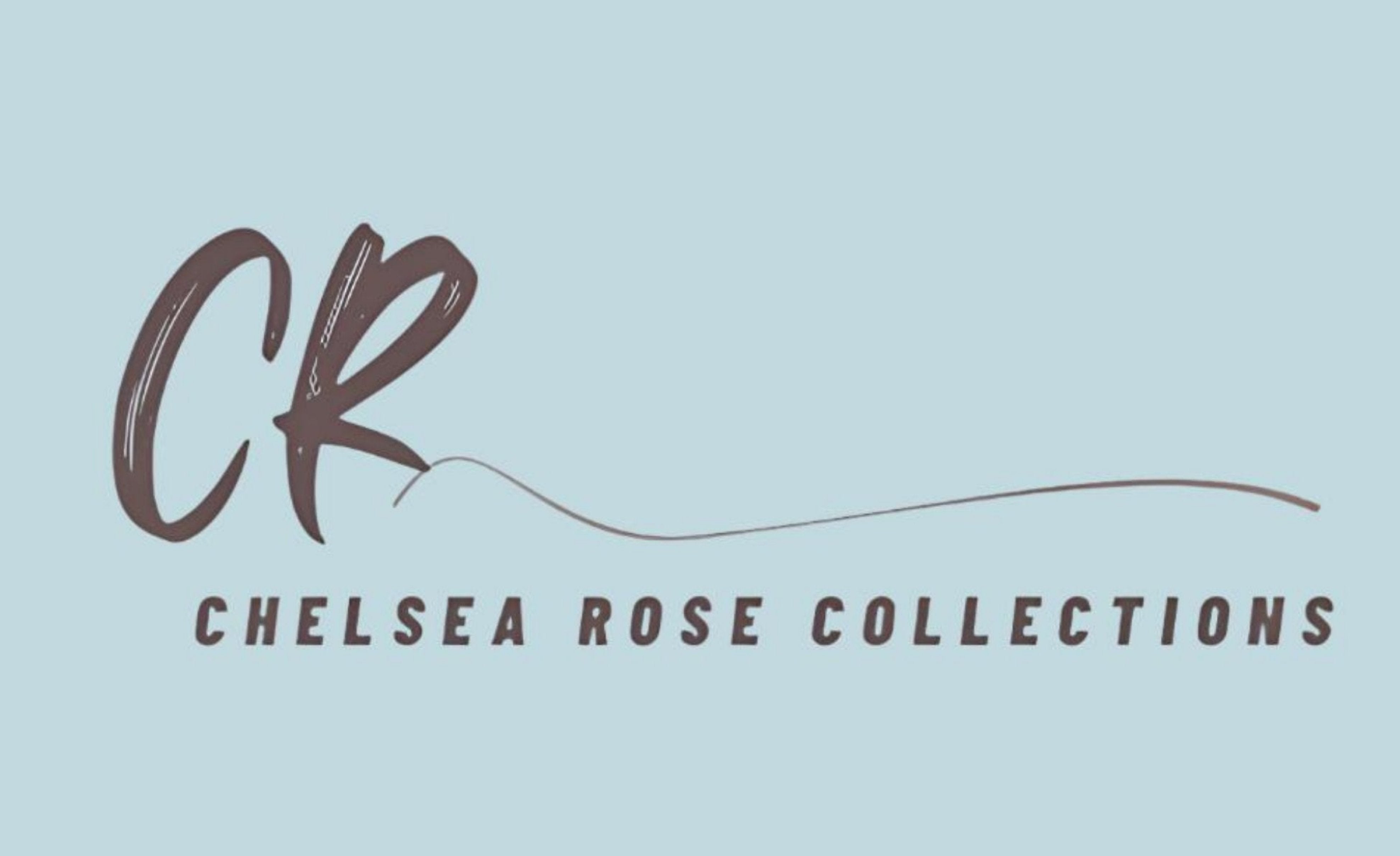 Chelsea Rose Collections – Chelsea Rose Collections